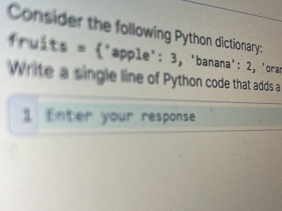 Consider the following Python dictionary: | StudyX