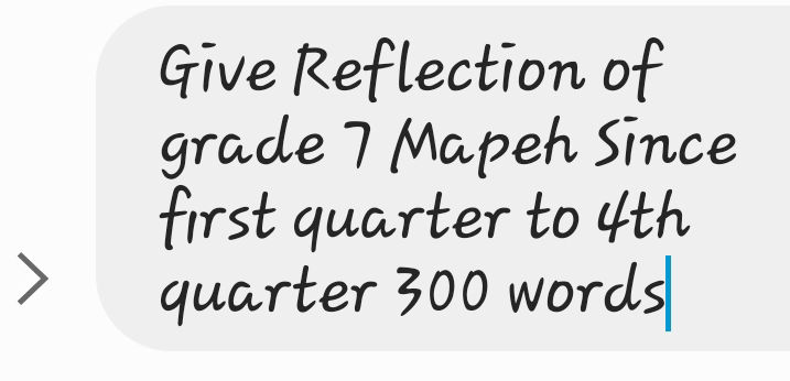 Give Reflection of grade 7 Mapeh Since first | StudyX