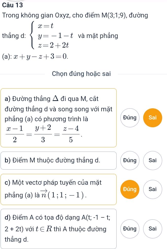Câu 13 Trong không gian Oxyz, cho điểm | StudyX