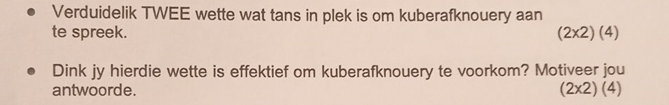 Verduidelik TWEE wette wat tans in plek is