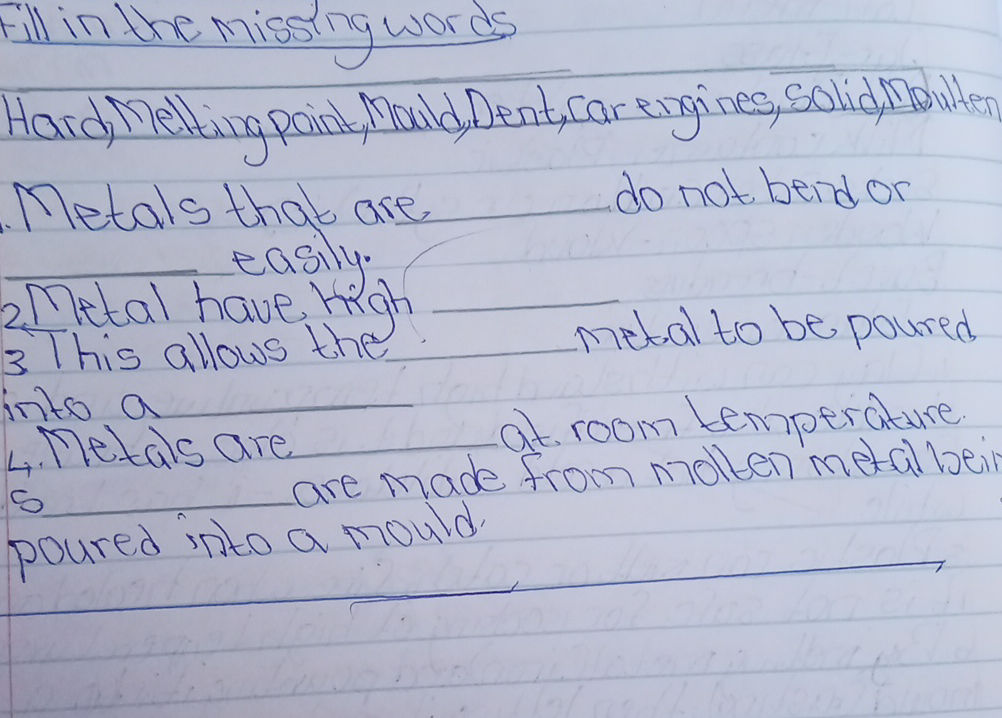 Fill in the missing words. Hard, Melting | StudyX