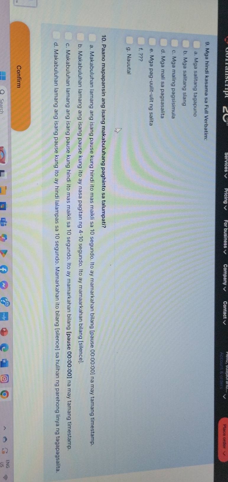 9. Mga hindi kasama sa Full Verbatim: a. | StudyX