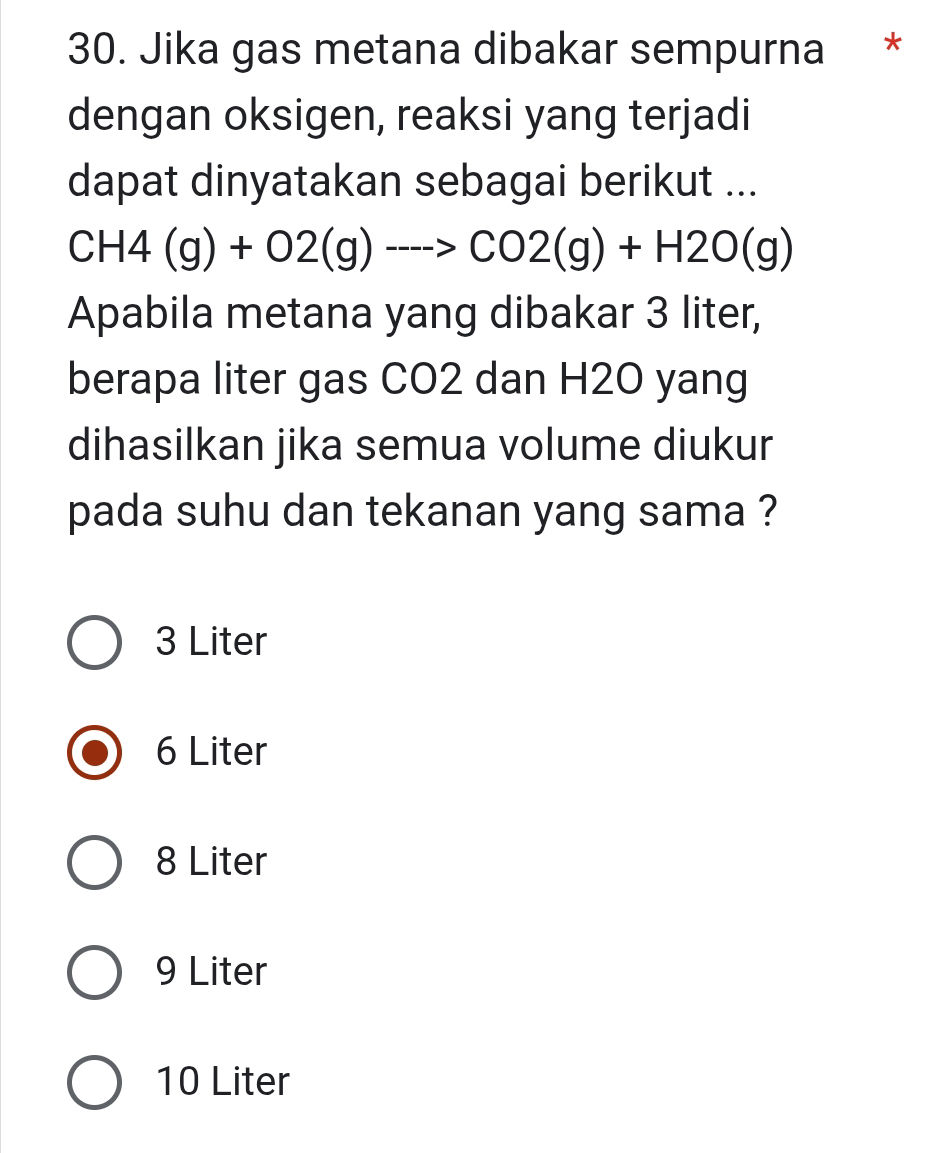 30. Jika gas metana dibakar sempurna dengan | StudyX