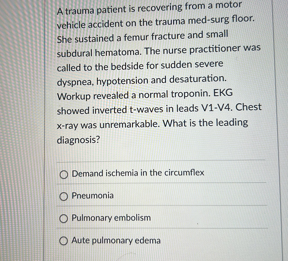 A trauma patient is recovering from a motor | StudyX