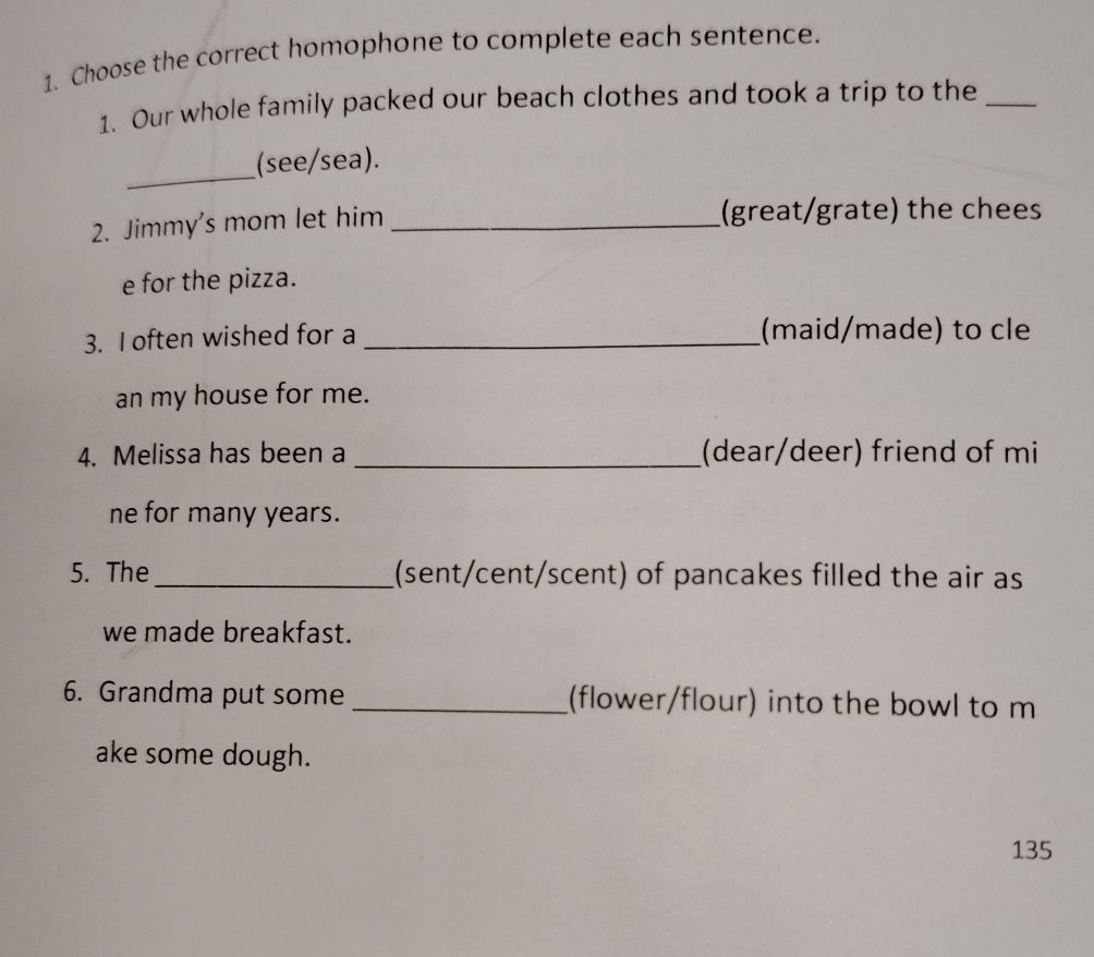 1. Choose the correct homophone to complete | StudyX