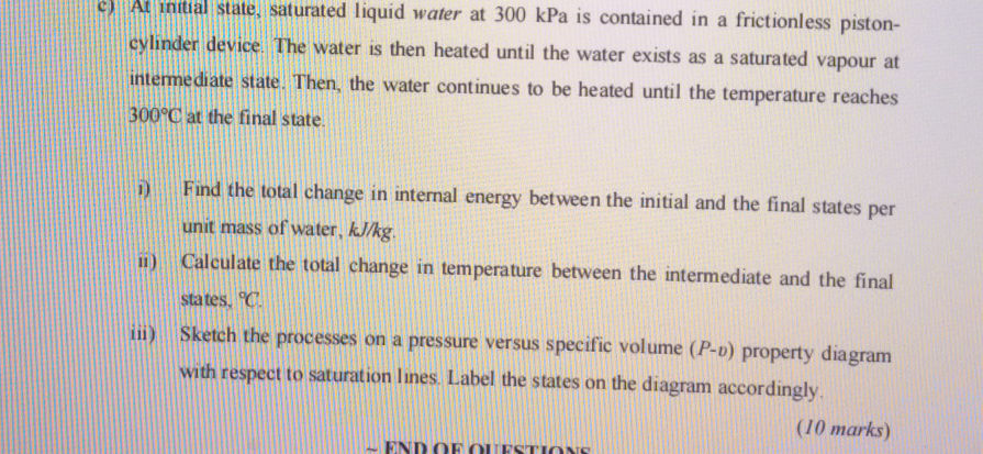 c) At initial state, saturated liquid water | StudyX