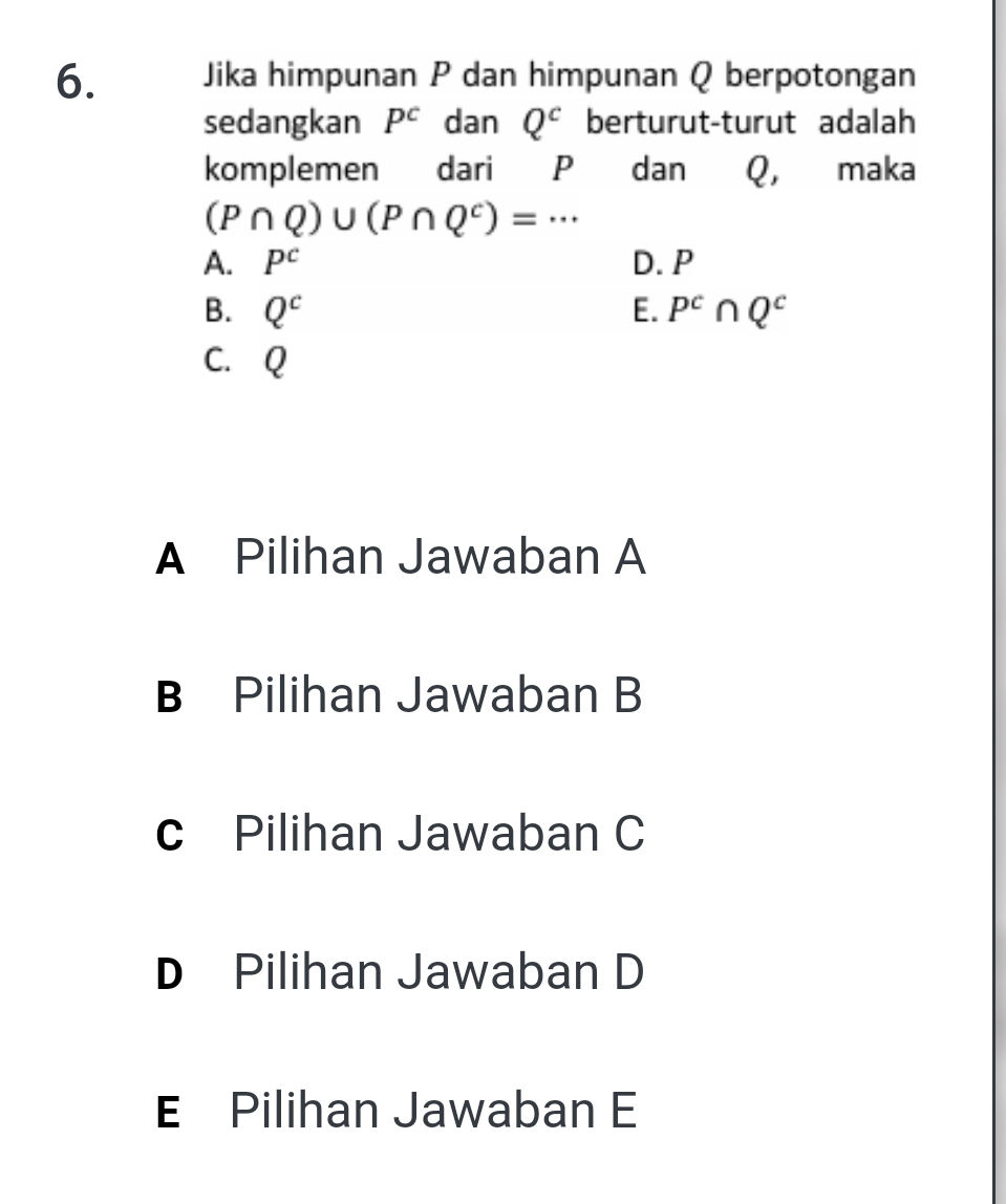 6. Jika himpunan $P$ dan himpunan $Q$ | StudyX
