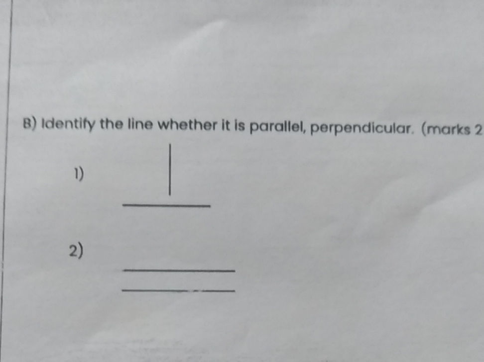 B) Identify the line whether it is parallel, | StudyX
