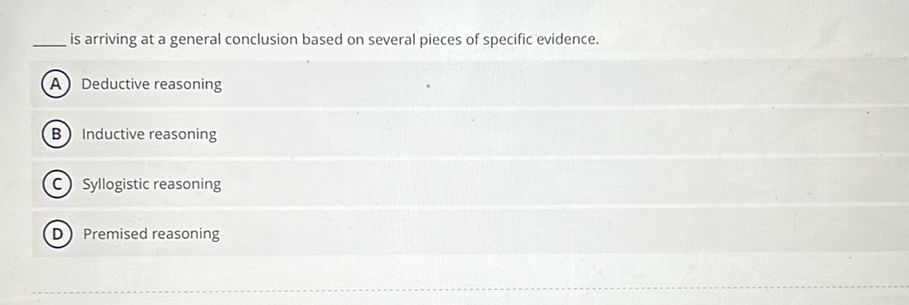 is arriving at a general conclusion | StudyX
