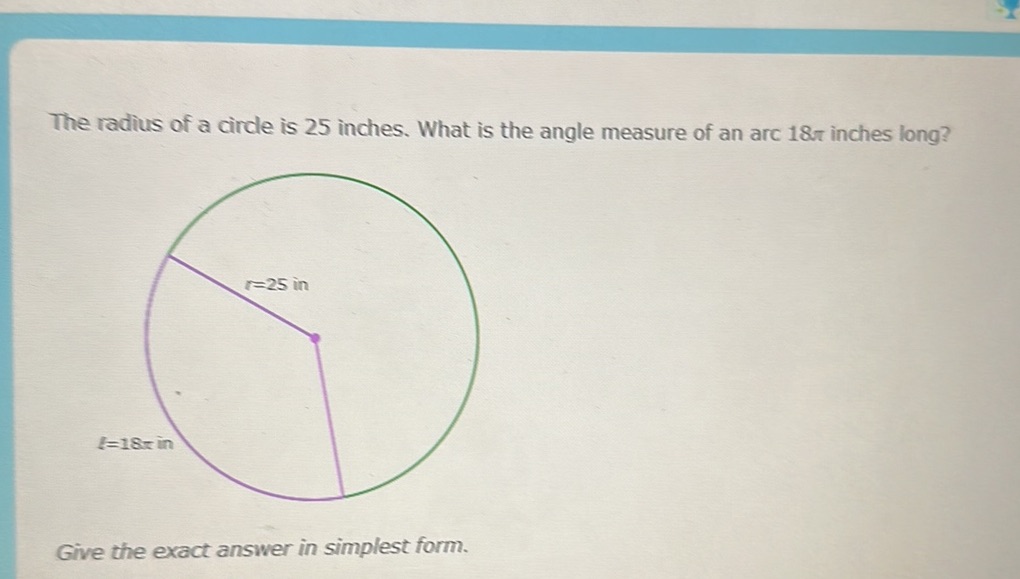 The radius of a circle is 25 inches. What is | StudyX