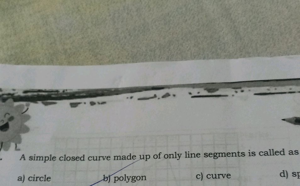 A simple closed curve made up of only line | StudyX