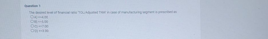 Question 1 The desired level of financial | StudyX