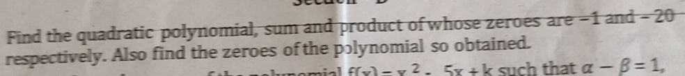 Find the quadratic polynomial, sum and | StudyX