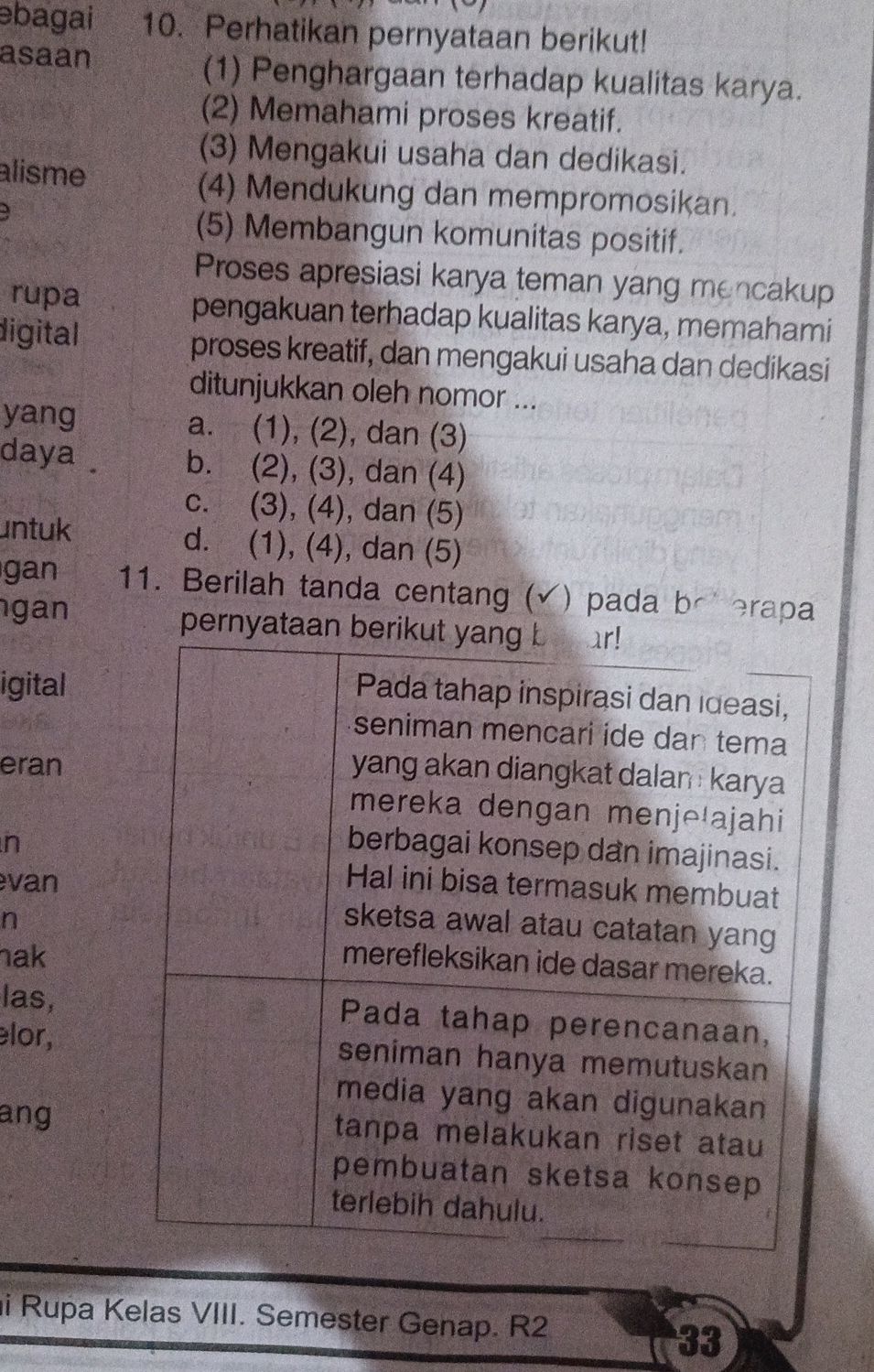 10. Perhatikan pernyataan berikut! (1) | StudyX