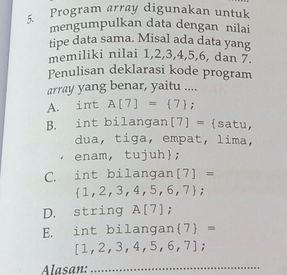 Program array digunakan untuk mengumpulkan | StudyX