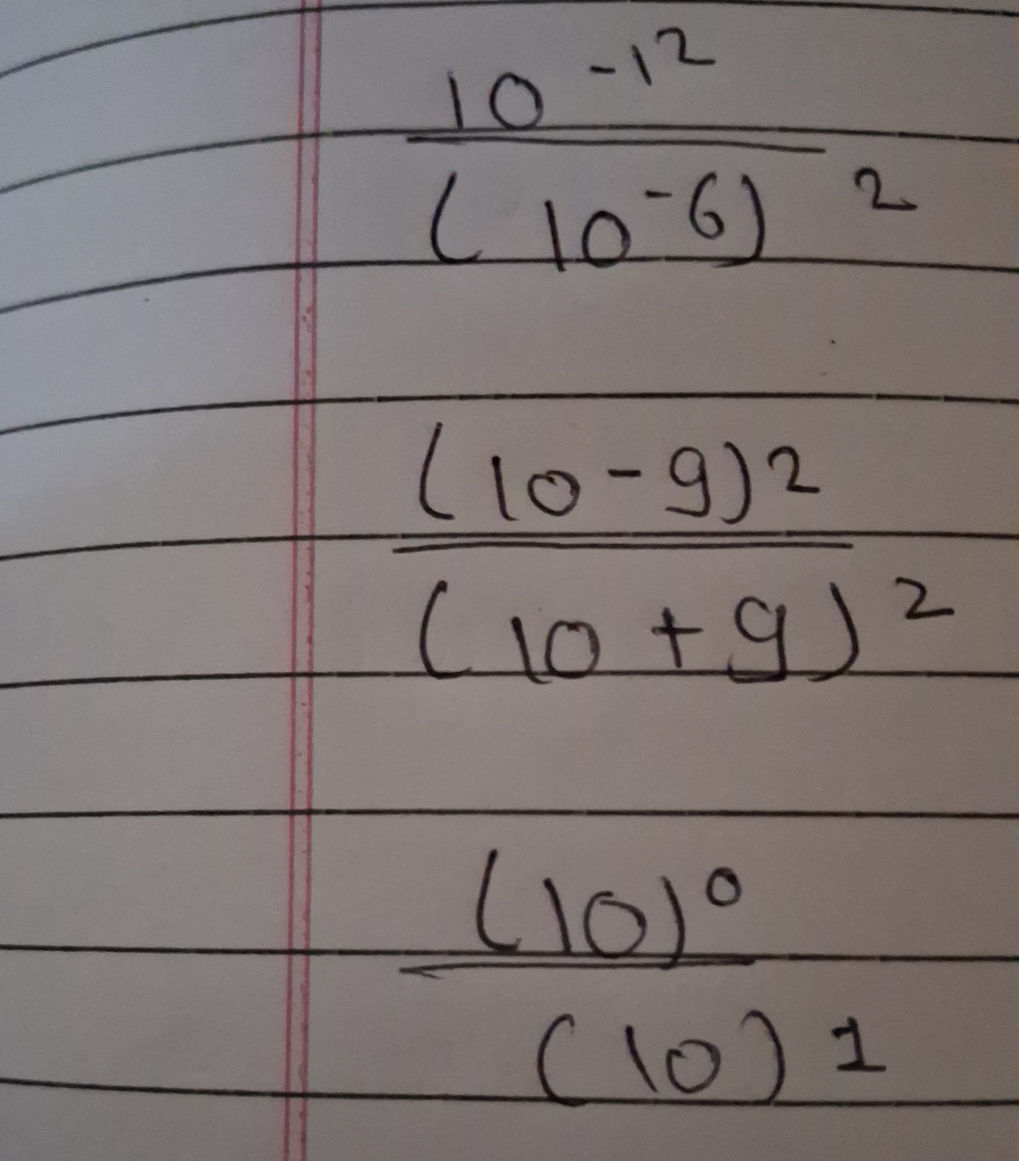 {10^{-12}}{(10^{-6})^2} | StudyX