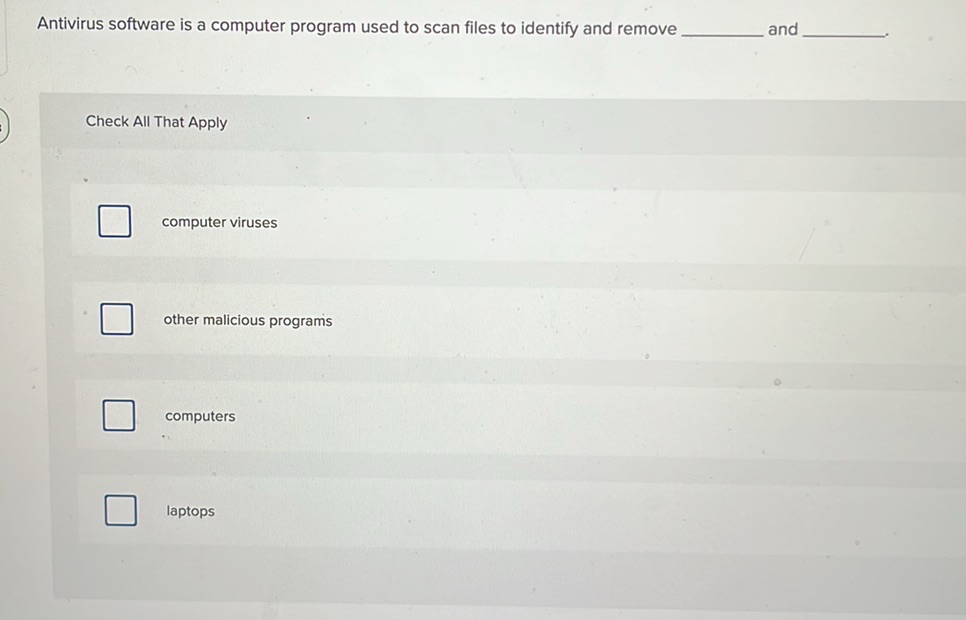 Antivirus software is a computer program | StudyX