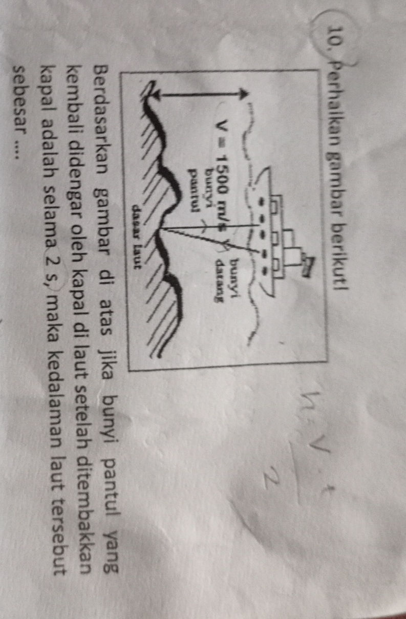 10. Perhaikan gambar berikut! Berdasarkan | StudyX