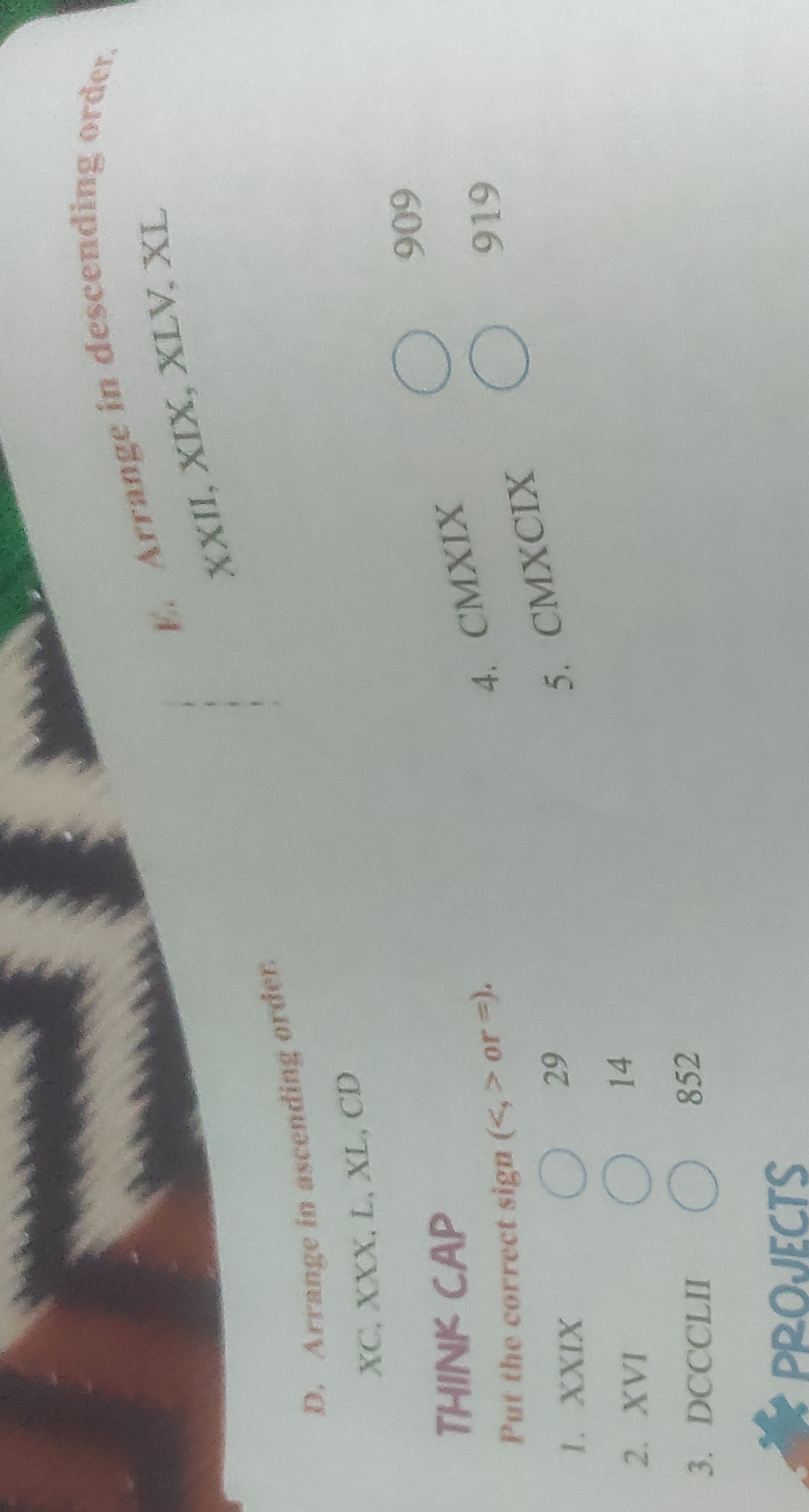 D. Arrange in ascending order. XC, XXX, L, | StudyX