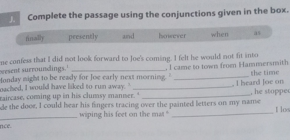 Complete the passage using the conjunctions | StudyX