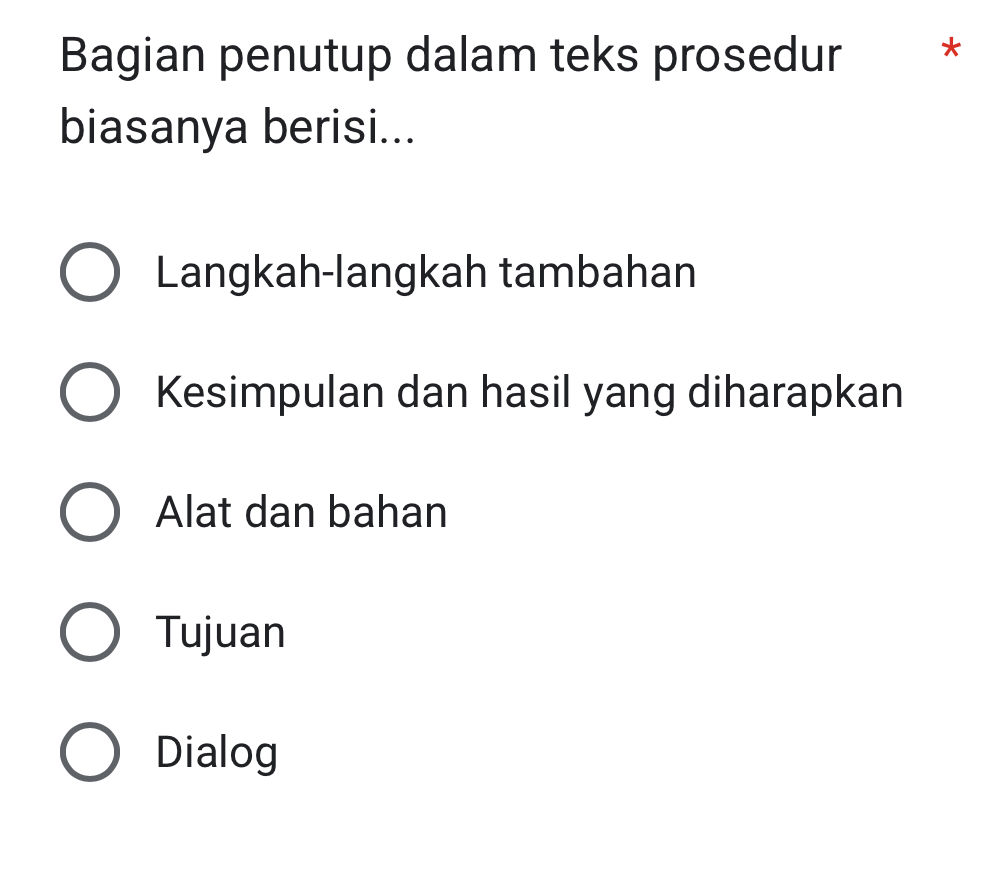 Bagian penutup dalam teks prosedur biasanya | StudyX