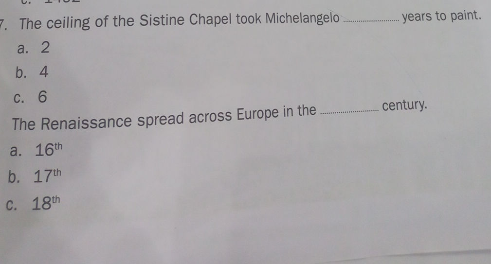 7. The ceiling of the Sistine Chapel took | StudyX