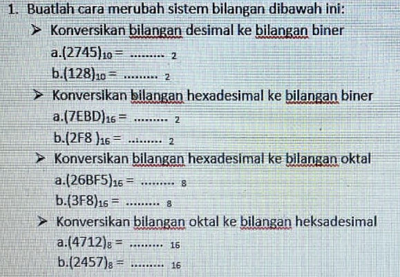1. Buatlah cara merubah sistem bilangan | StudyX