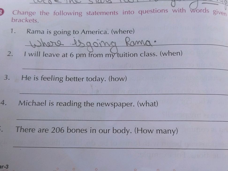 Change the following statements into | StudyX