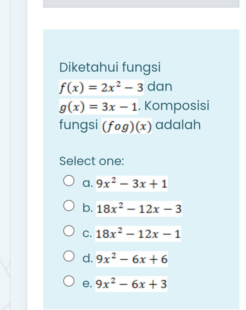 Diketahui fungsi $f(x) = 2x^2 - 3$ dan $g(x) | StudyX