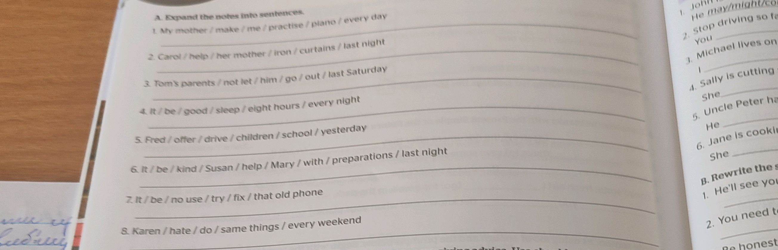 A. Expand the notes into sentences. 1. My | StudyX