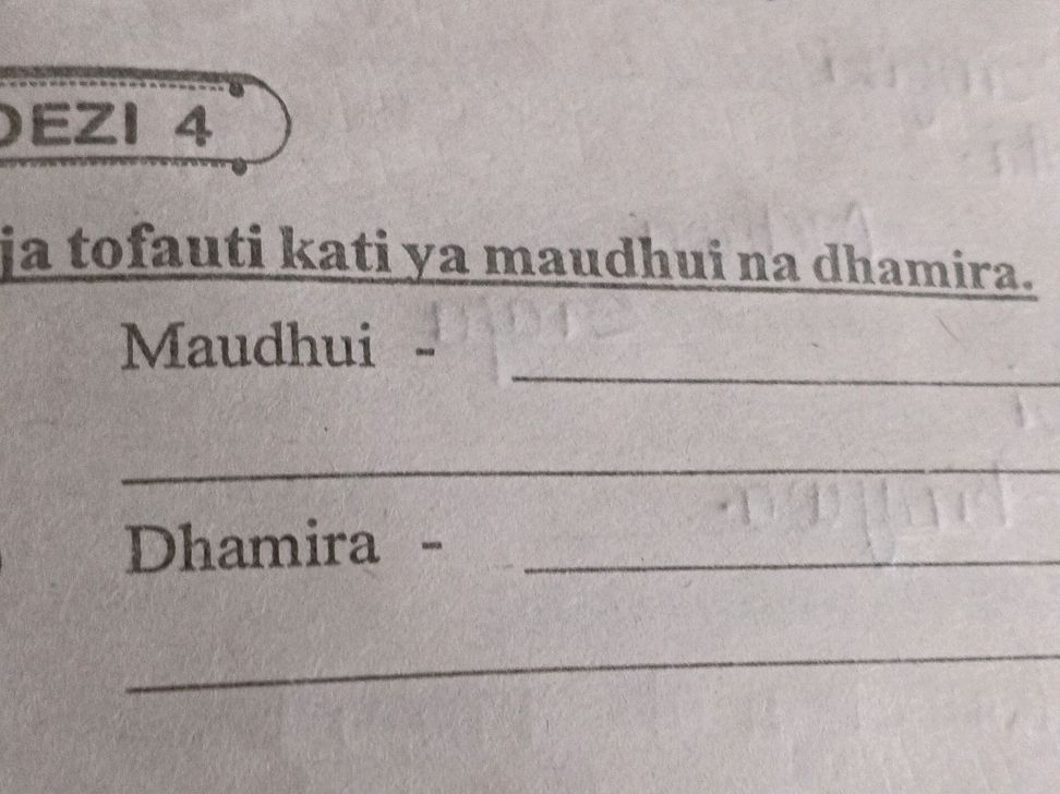 ja tofauti kati ya maudhui na dhamira. | StudyX