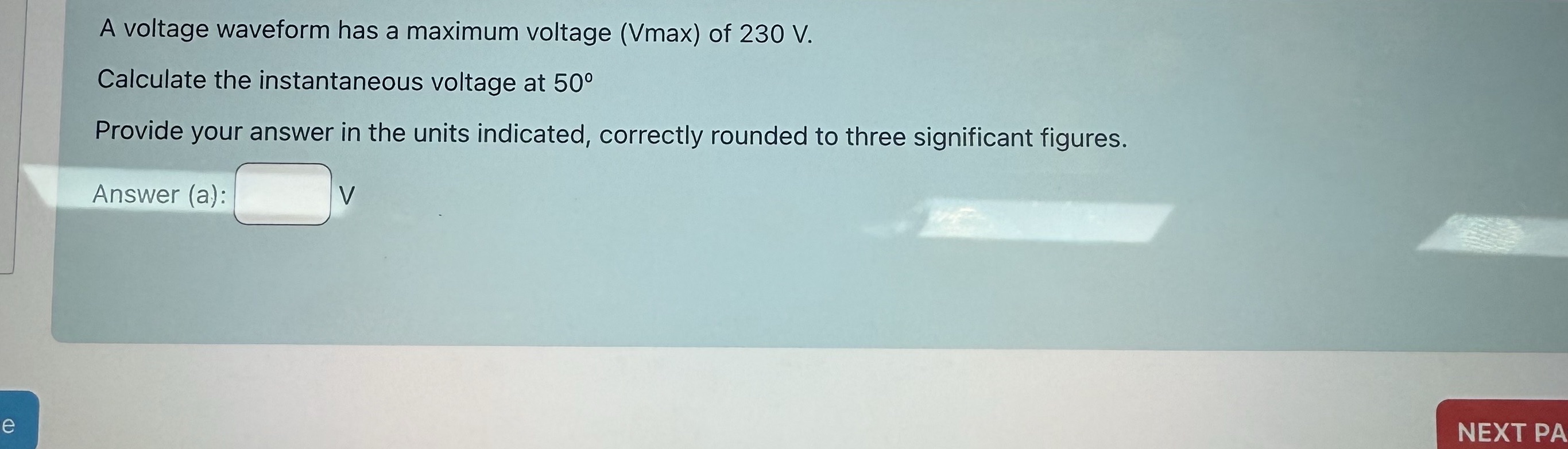 A voltage waveform has a maximum voltage | StudyX