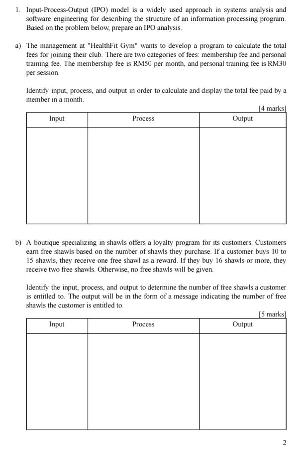 1. Input-Process-Output (IPO) model is a | StudyX
