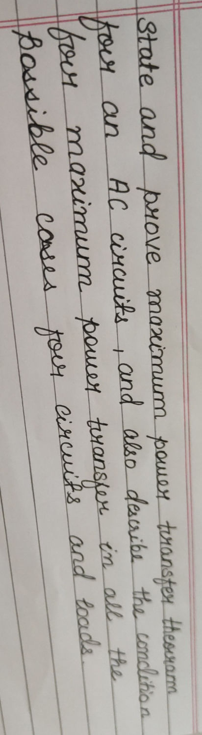 State and prove maximum power transfer | StudyX