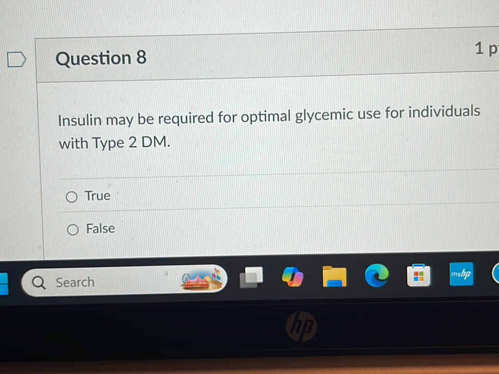 Question 8 Insulin may be required for | StudyX