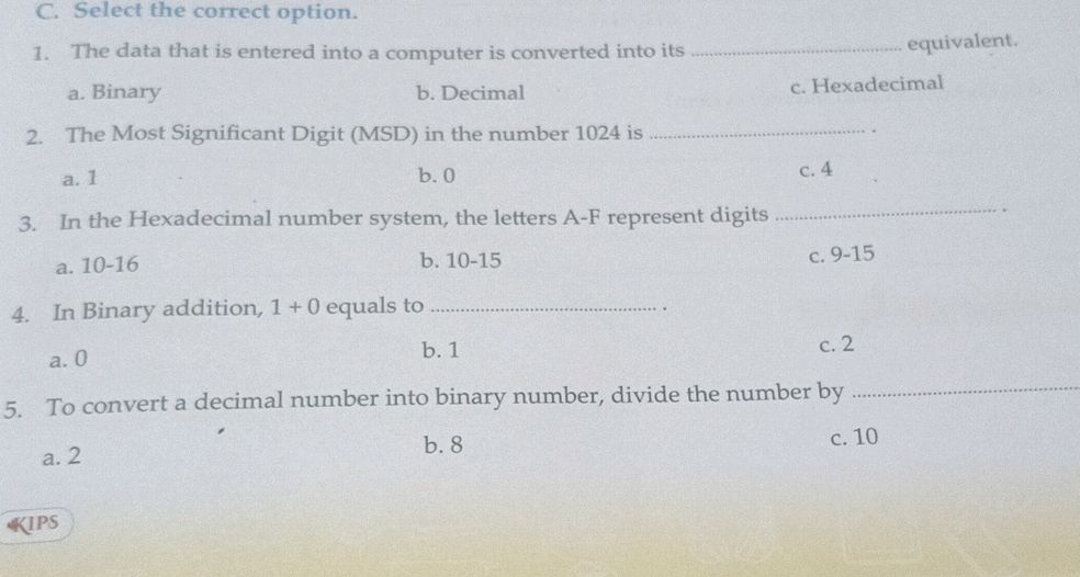 C. Select the correct option. 1. The data | StudyX
