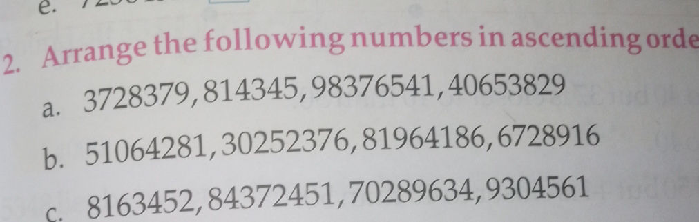 2. Arrange the following numbers in | StudyX