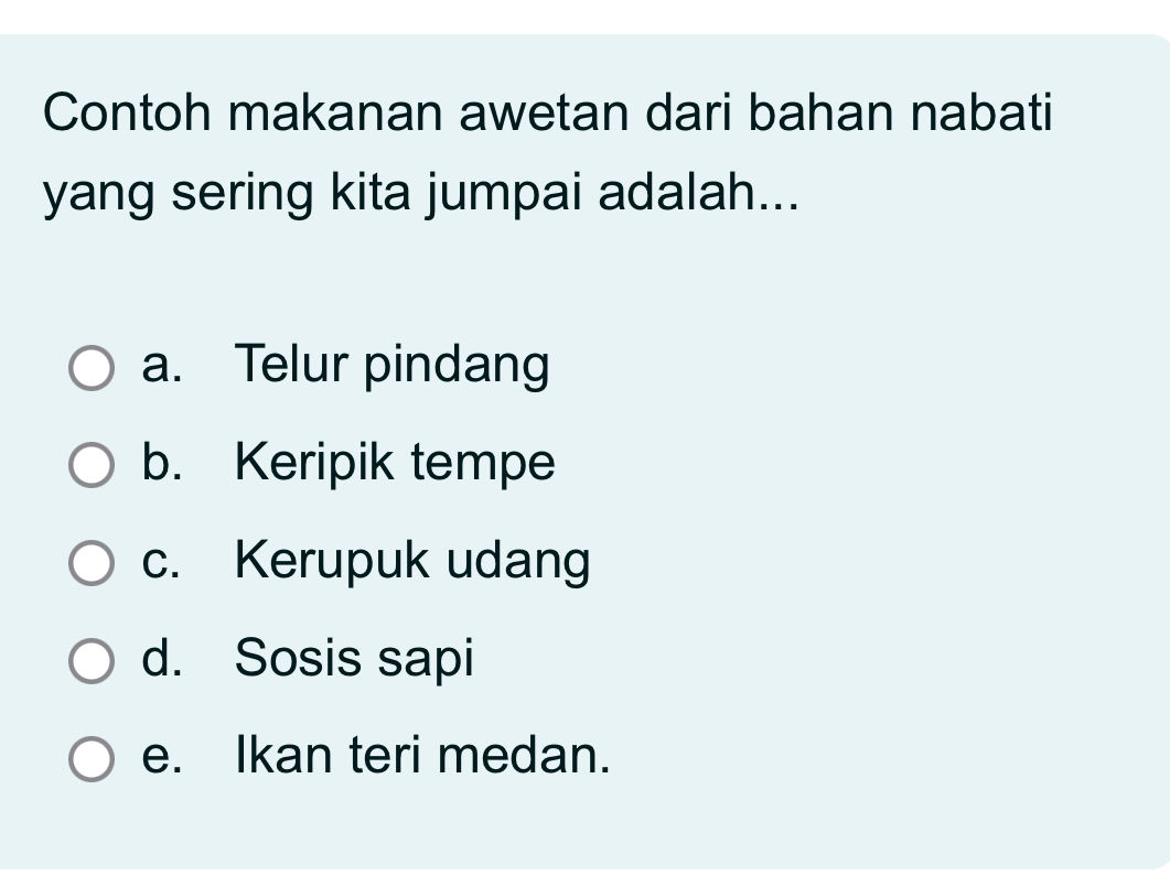 Contoh makanan awetan dari bahan nabati yang | StudyX