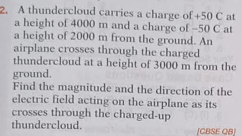 2. A thundercloud carries a charge of +50 C | StudyX