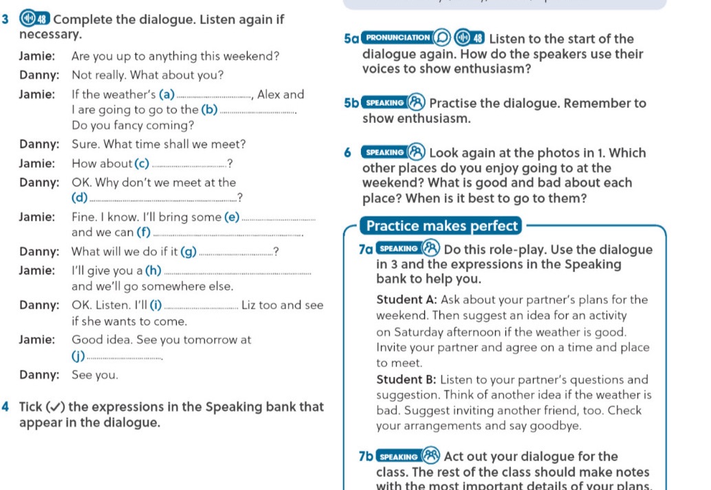 3 48 Complete the dialogue. Listen again if | StudyX