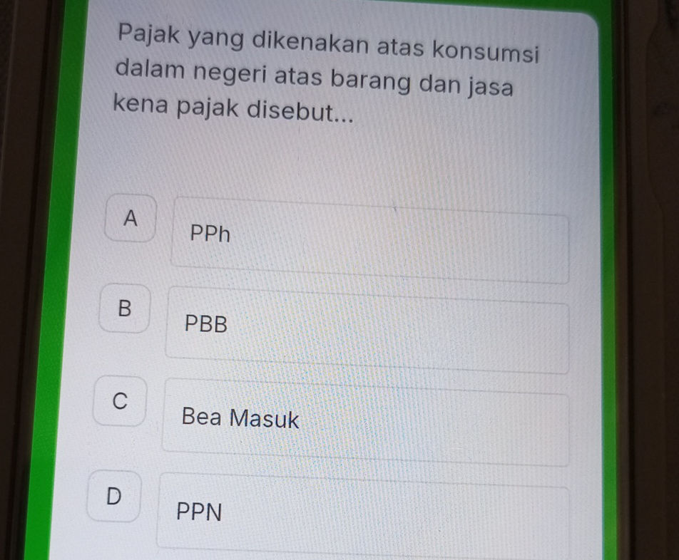 Pajak yang dikenakan atas konsumsi dalam | StudyX
