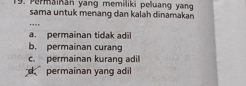 19. Permainan yang memiliki peluang yang | StudyX