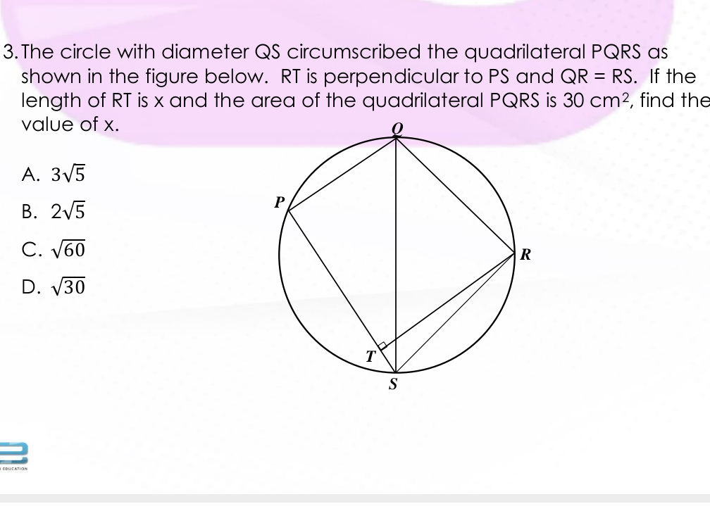 3. The circle with diameter QS circumscribed | StudyX