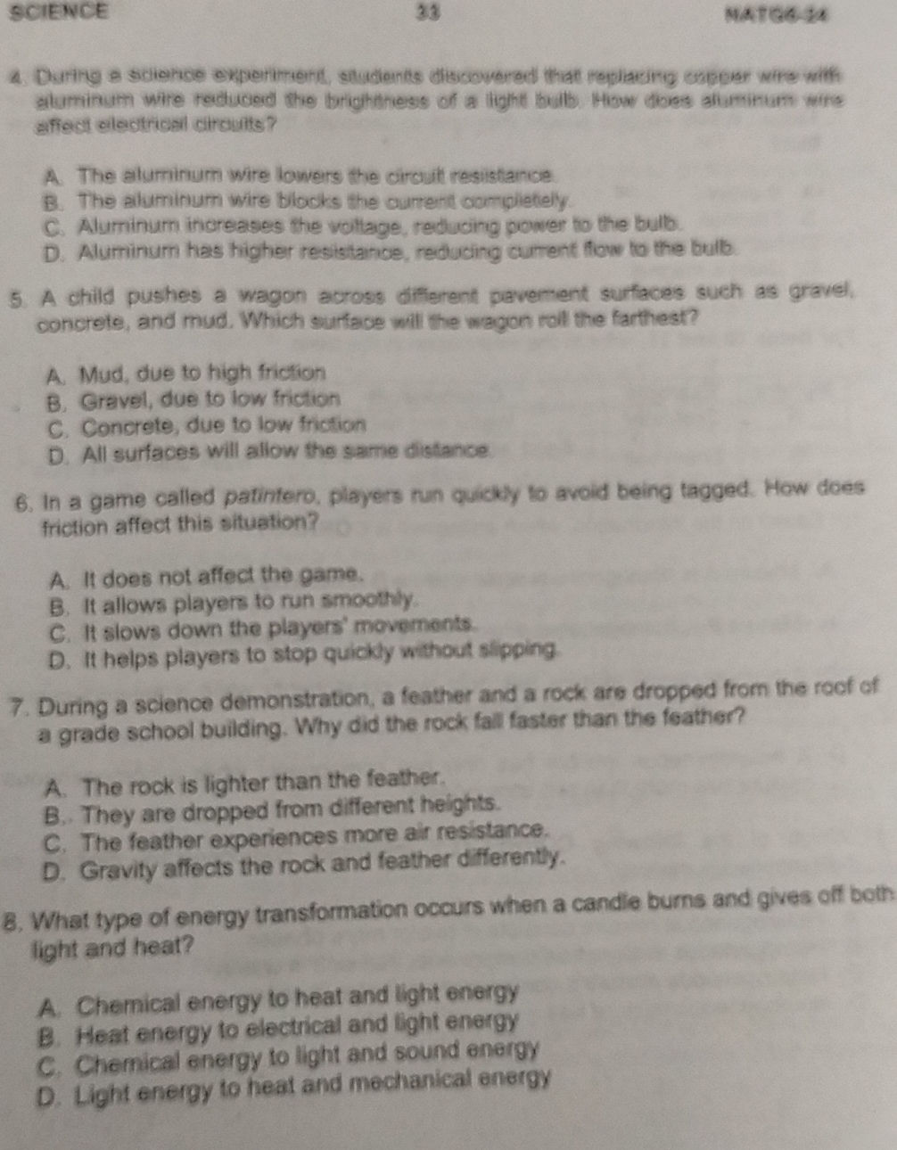 4. During a science experiment, students | StudyX