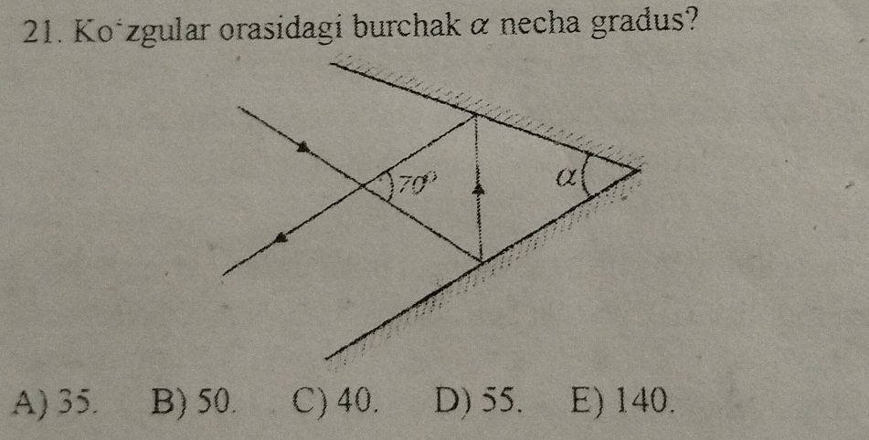21. Koʻzgular orasidagi burchak \( \) necha | StudyX