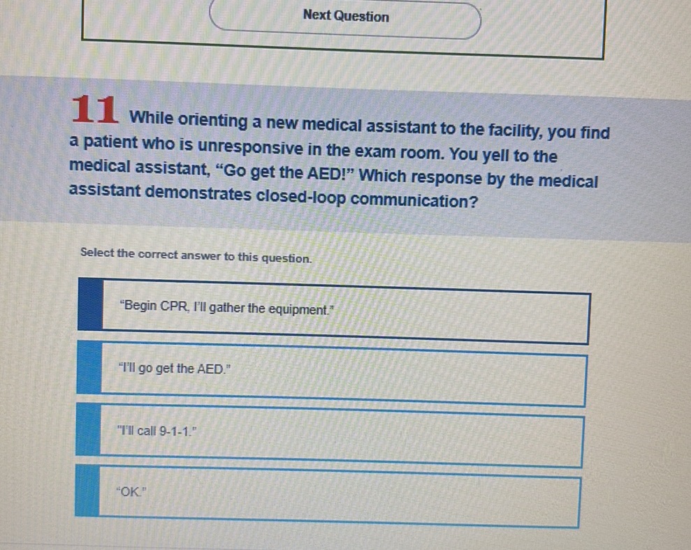 11 While orienting a new medical assistant | StudyX