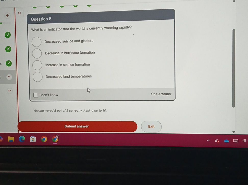 Question 6 What is an indicator that the | StudyX