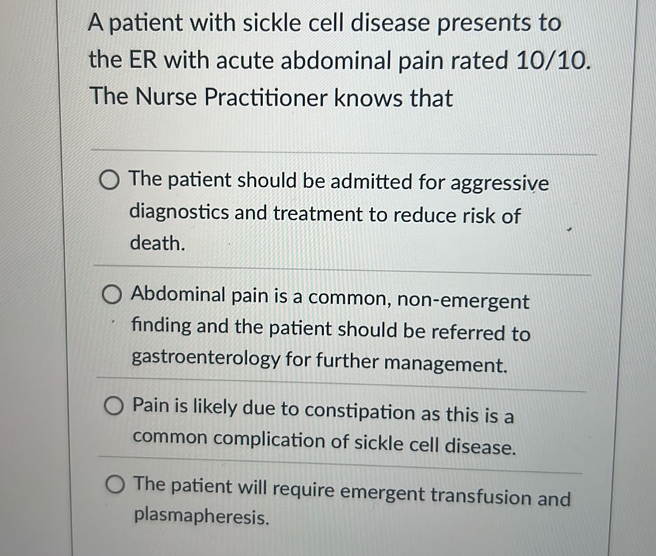 A patient with sickle cell disease presents | StudyX