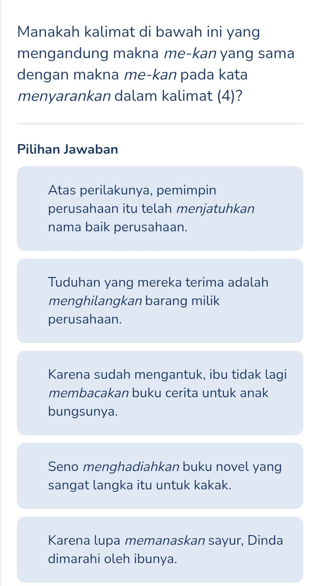 Manakah kalimat di bawah ini yang mengandung | StudyX