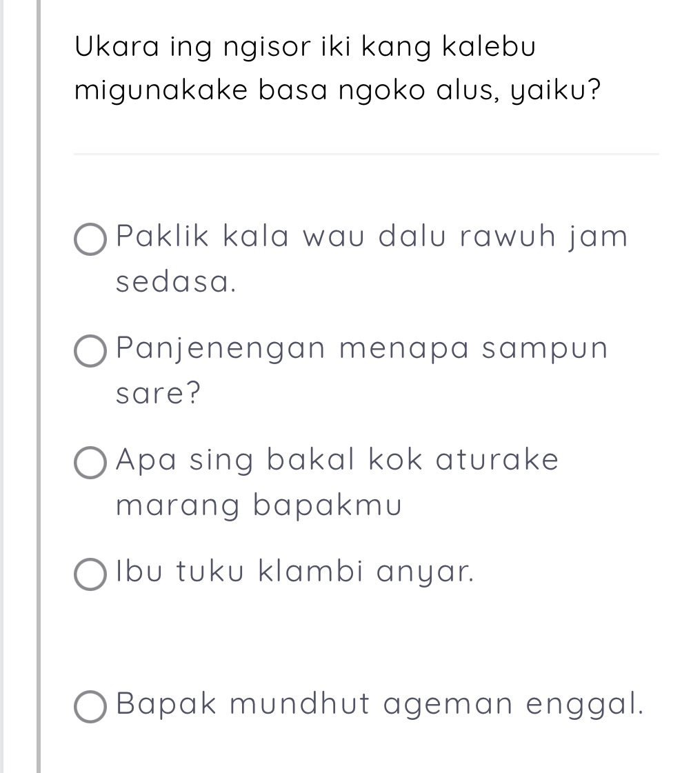Ukara ing ngisor iki kang kalebu migunakake | StudyX